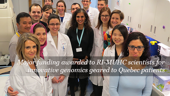 Major funding awarded to RI-MUHC scientists for innovative genomics ...
