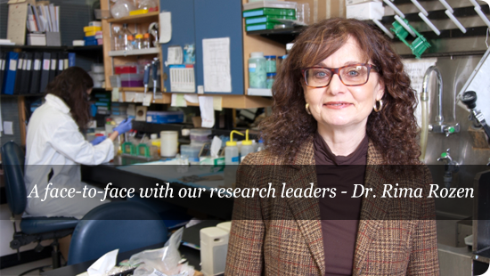 A face-to-face with our research leaders—Dr Rima Rozen | McGill ...
